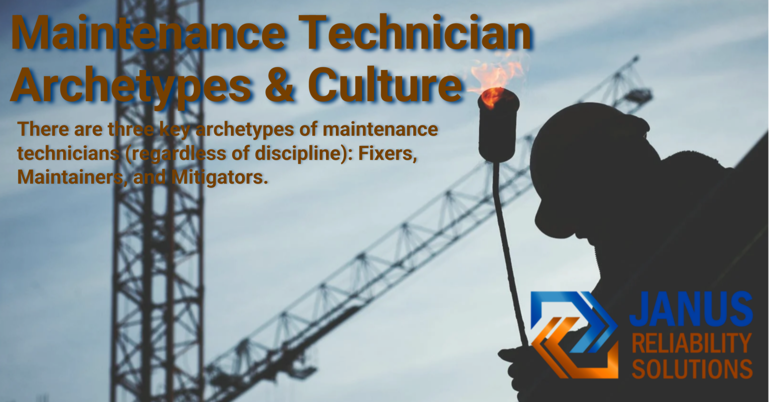 Maintenance Technician Archetypes & Culture – Janus Reliability Solutions