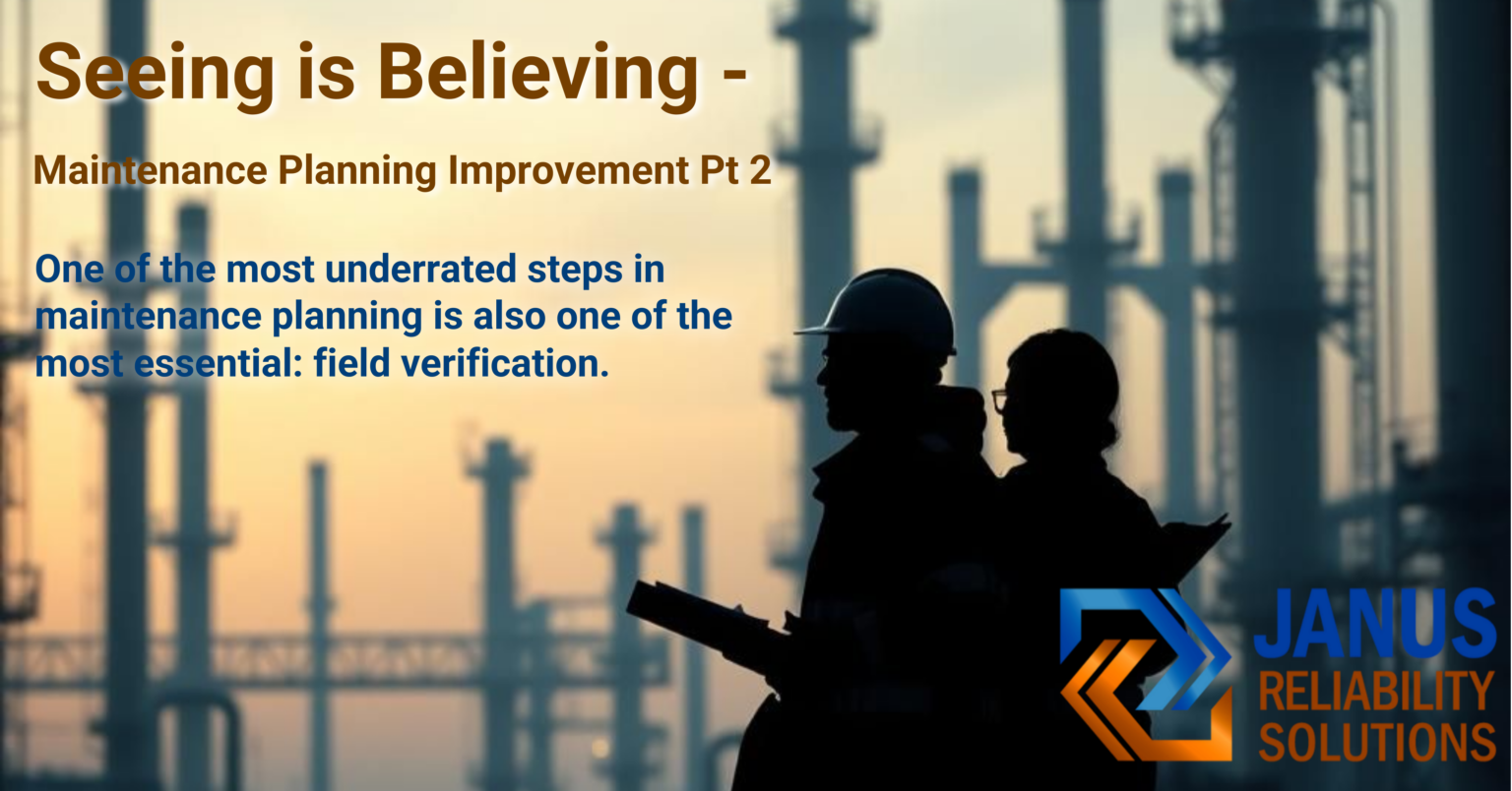 Seeing is Believing – Janus Reliability Solutions